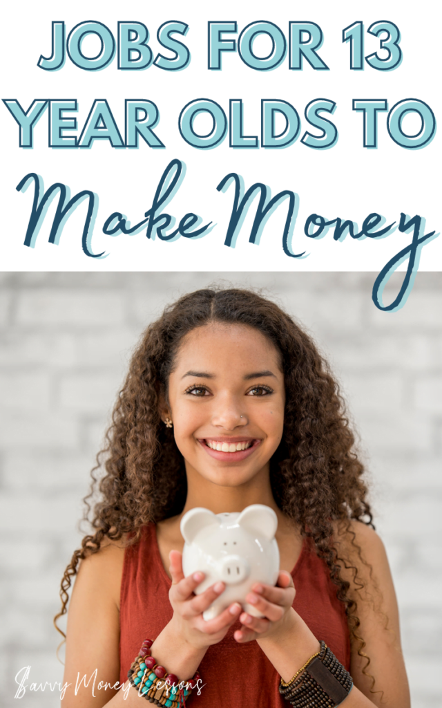 Top Money-Making Jobs For 13 Year Olds | fixthelife
